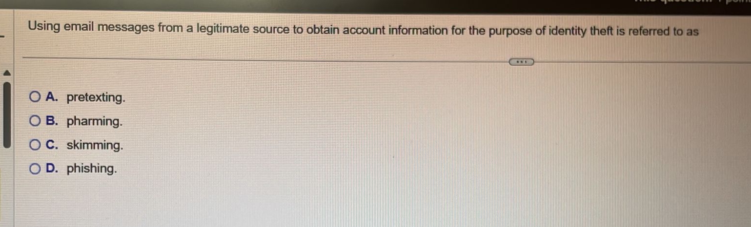 Solved Using email messages from a legitimate source to | Chegg.com