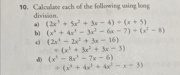 Solved Calculate each of the following using long division. | Chegg.com