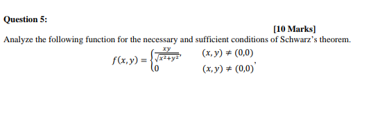 Solved Advance Calculus analyze the above function for | Chegg.com