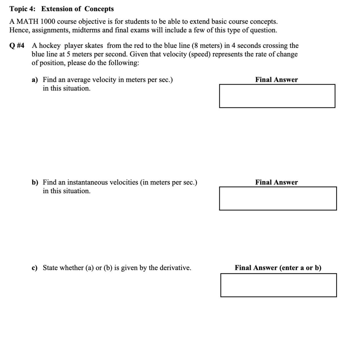 Solved Topic 4: Extension of ConceptsA MATH 1000 ﻿course | Chegg.com