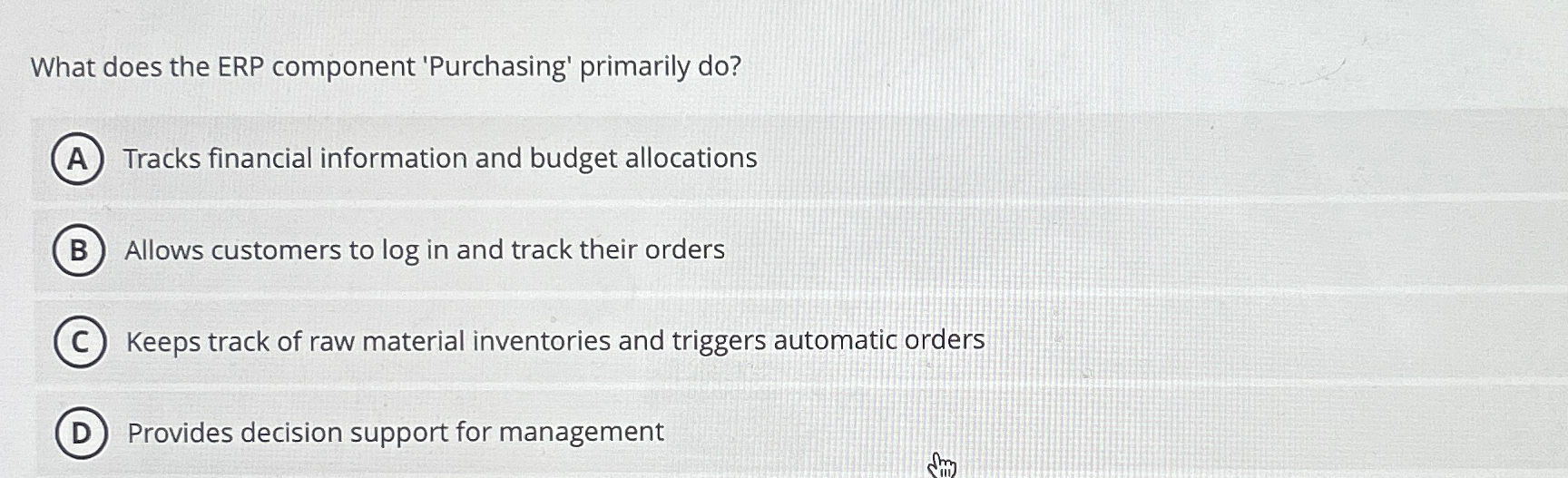 Solved What does the ERP component 'Purchasing' primarily | Chegg.com