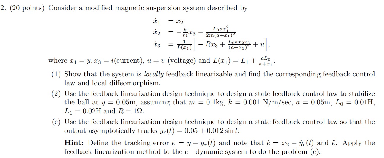 Solved (20 ﻿points) ﻿Consider a modified magnetic suspension | Chegg.com