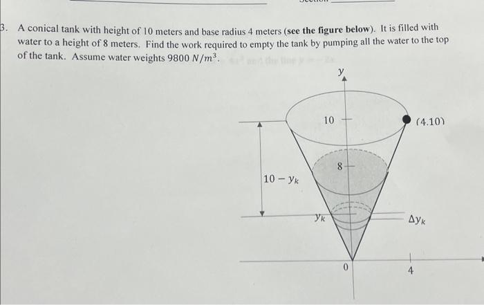 Solved A conical tank with height of 10 meters and base | Chegg.com