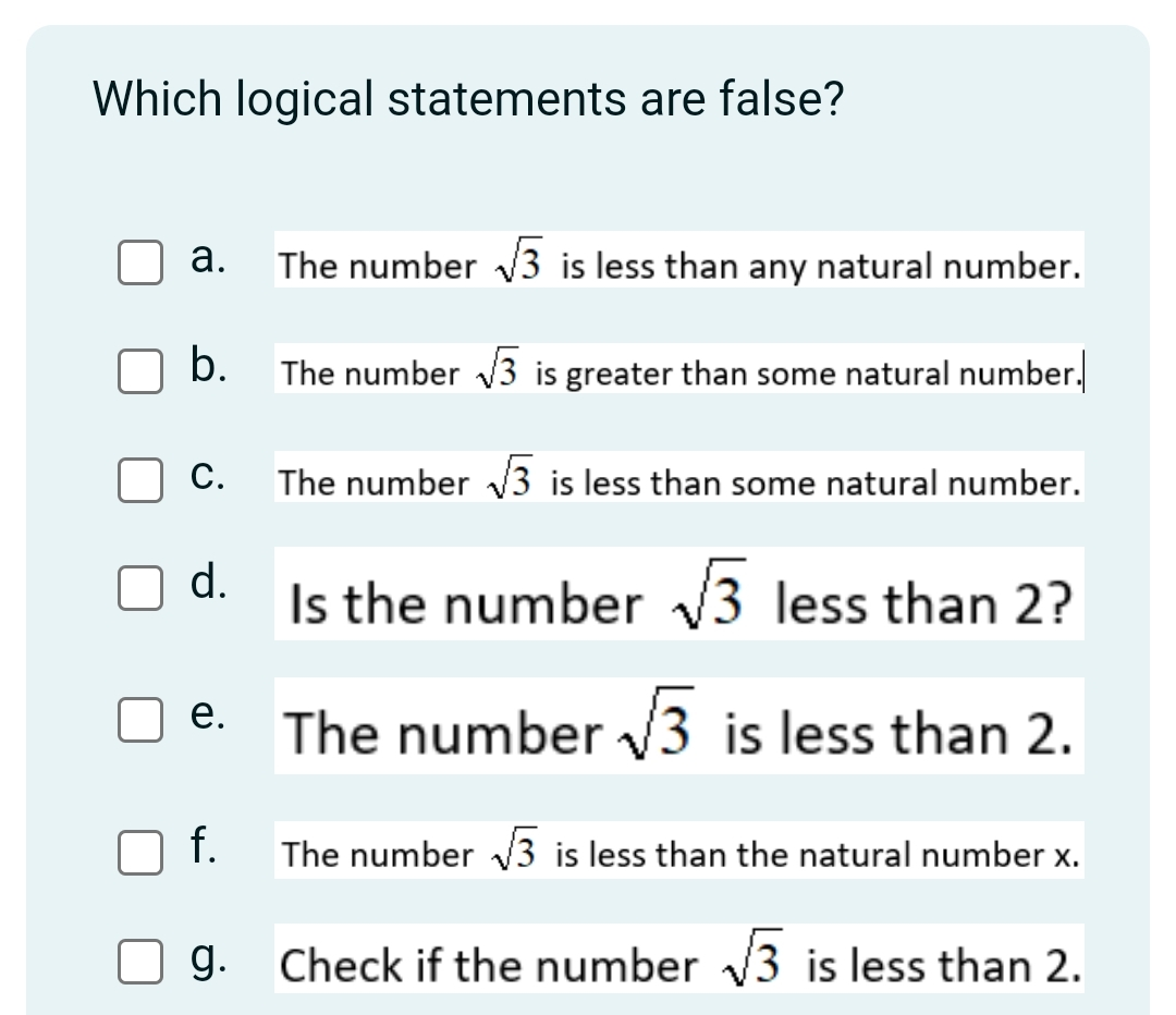 Solved Which logical statements are false?a. ﻿The number 32 | Chegg.com