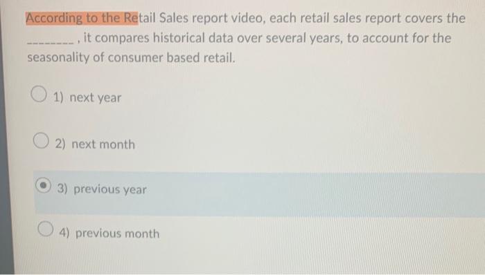 Solved According to the Retail Sales report video, each | Chegg.com
