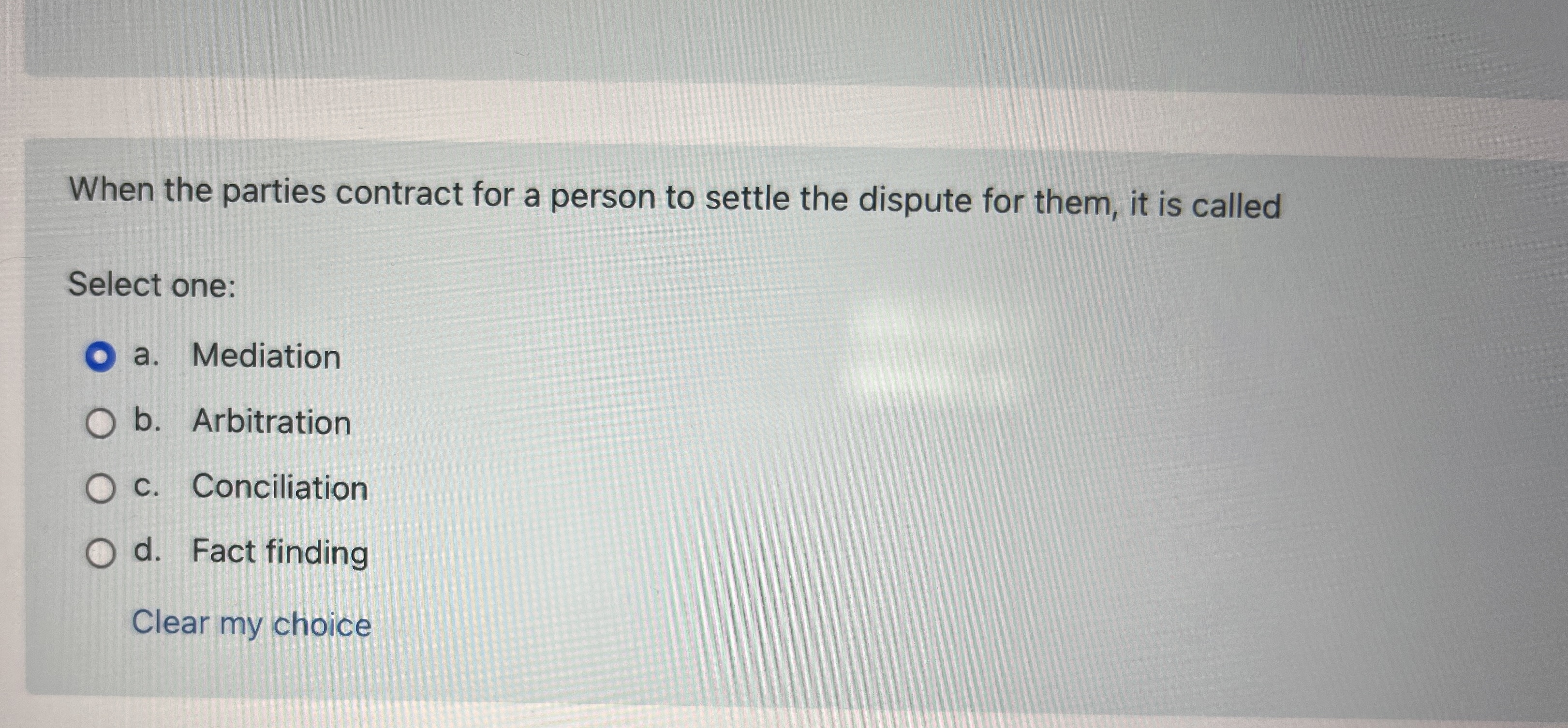Solved When the parties contract for a person to settle the | Chegg.com