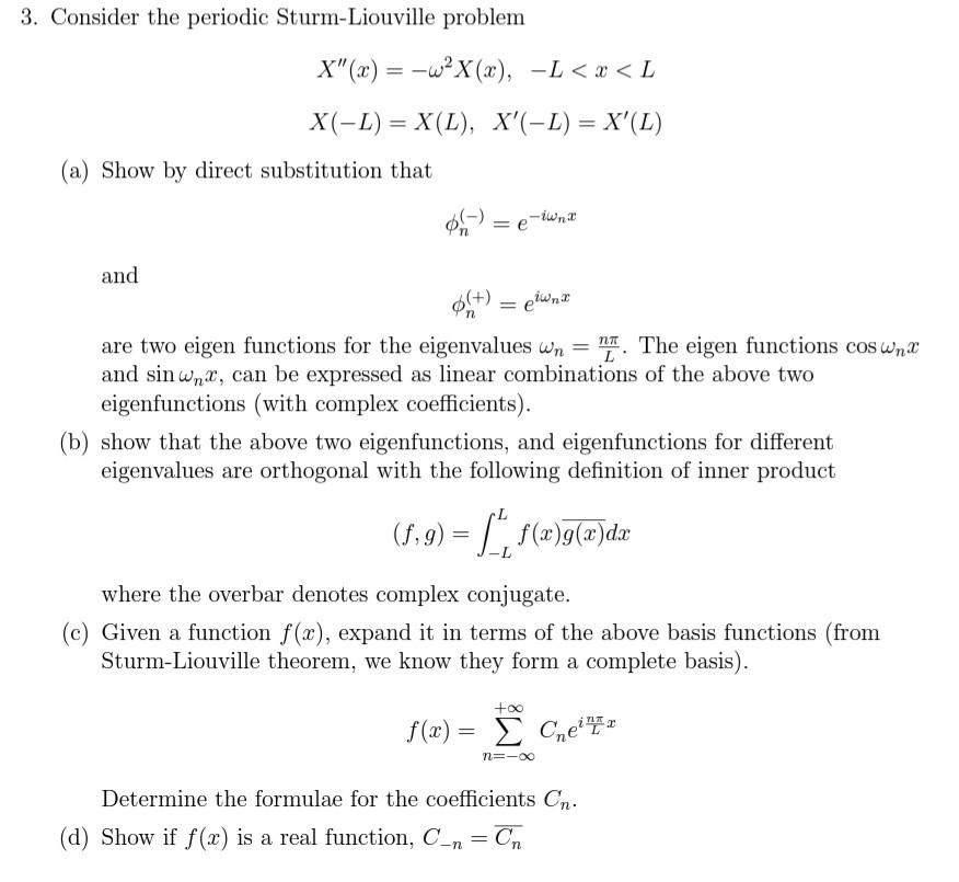 Solved Consider the periodic Sturm-Liouville problem X′′(x) | Chegg.com