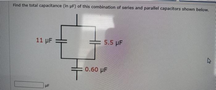 Solved Find the total capacitance (in µF) of this | Chegg.com