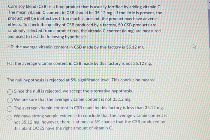 Solved Corn soy blend (CSB) is a food product that is | Chegg.com