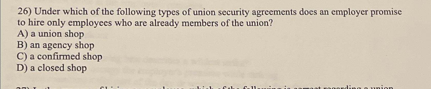 Solved Under which of the following types of union security | Chegg.com