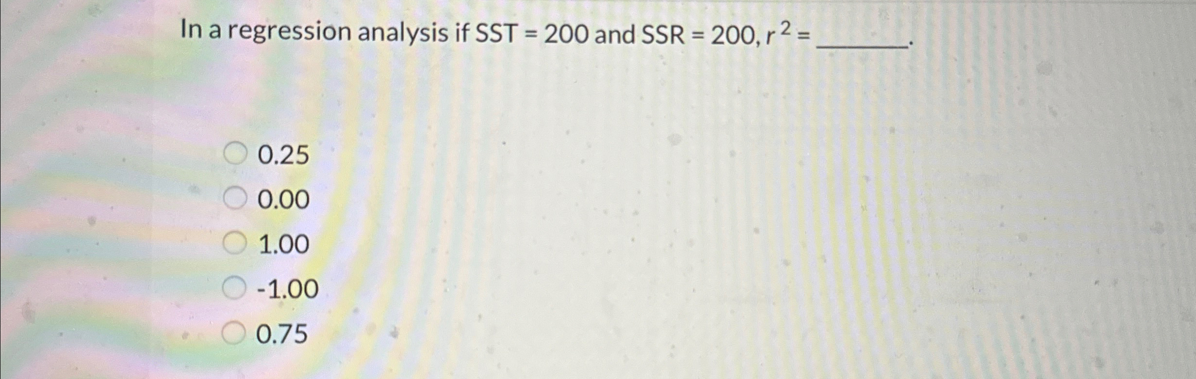 Solved In a regression analysis if SST =200 ﻿and SSR | Chegg.com