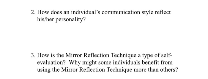 Solved 2. How does an individual's communication style | Chegg.com