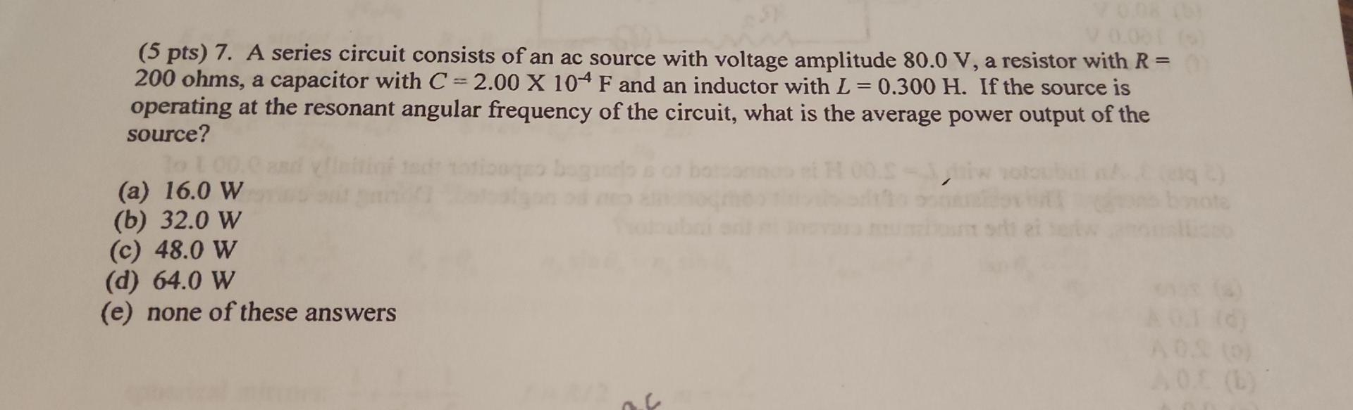 Solved (5 5 pts) 7. A series circuit consists of an ac | Chegg.com