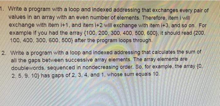 Solved 1. Write a program with a loop and indexed addressing | Chegg.com