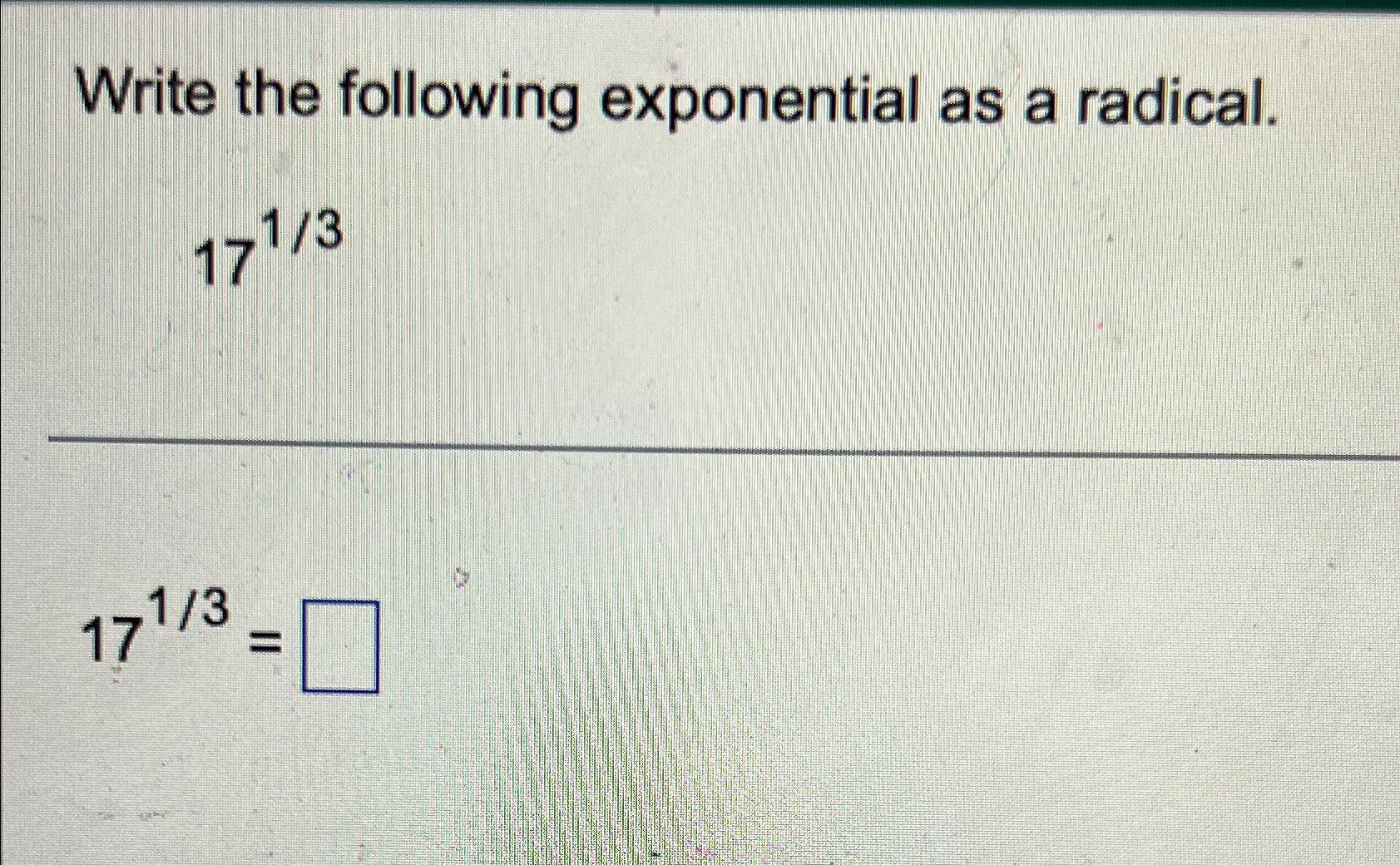 Solved Write the following exponential as a | Chegg.com
