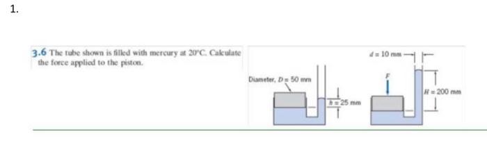 Solved 1 . 3.6 The tube shown is filled with mercury at | Chegg.com