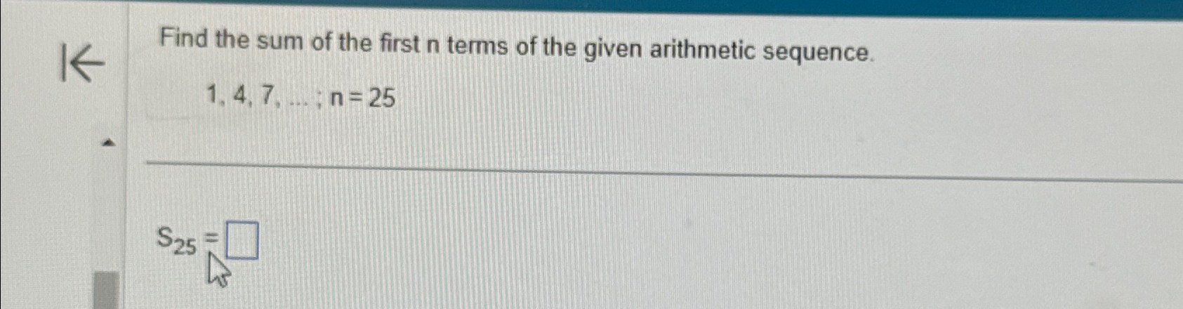 Solved Find the sum of the first n ﻿terms of the given | Chegg.com
