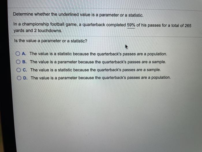 Solved Determine whether the underlined value is a parameter | Chegg.com