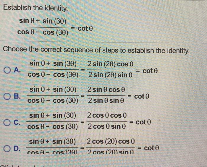 Solved Establish the identity. sin 0+ sin (30) = coto cos - | Chegg.com