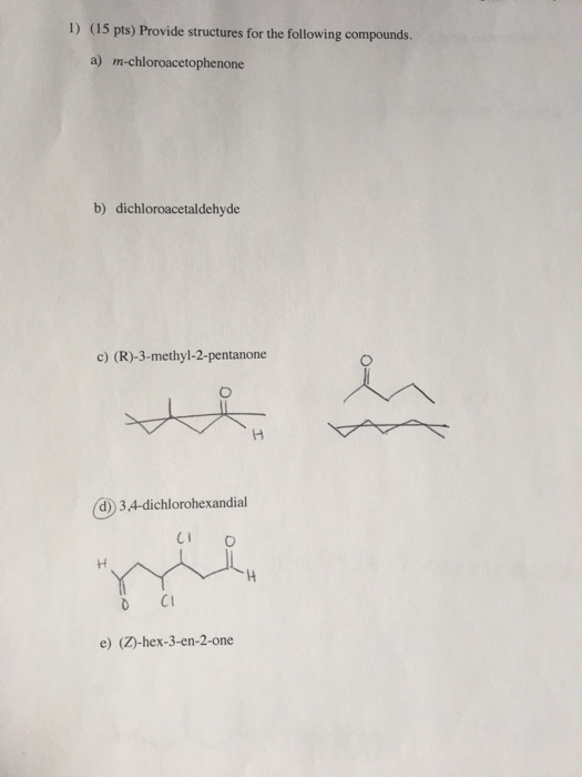 Solved 1) (15 pts) Provide structures for the following | Chegg.com
