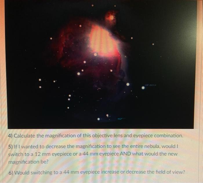Solved Below is a picture of the Orion Nebula using a | Chegg.com