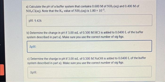 Solved a) Calculate the pH of a buffer system that contains | Chegg.com