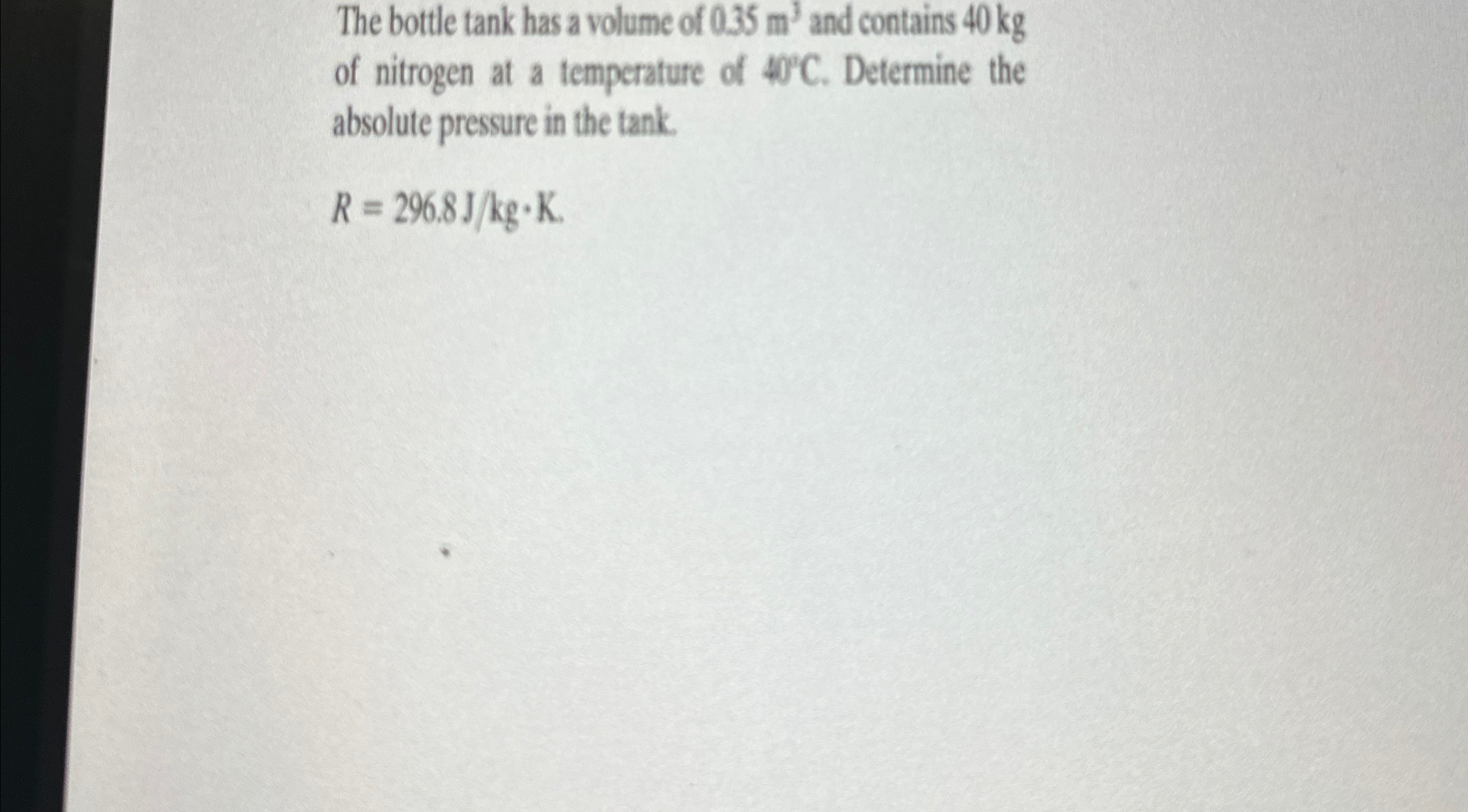 Solved The bottle tank has a volume of 0.35m3 ﻿and contains | Chegg.com