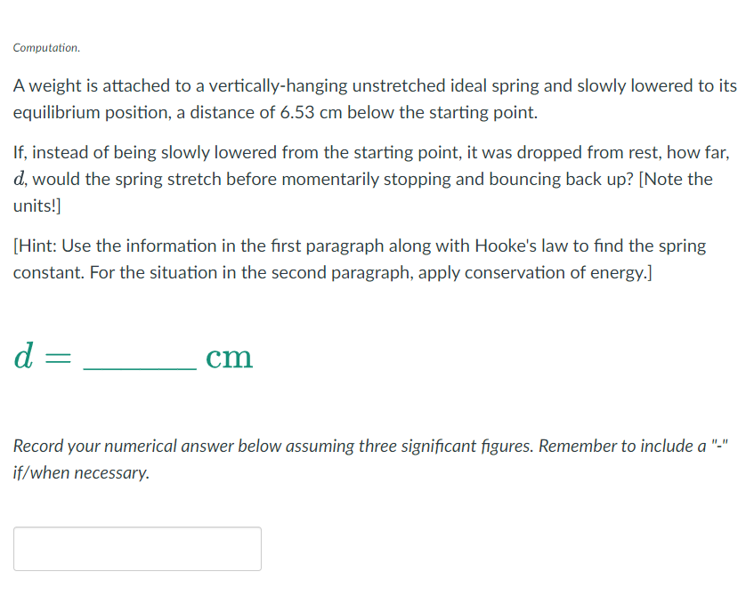 Solved A weight is attached to a vertically-hanging | Chegg.com