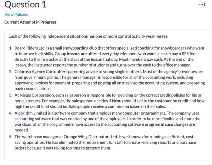 Solved Question 1 View Policies Current Attempt in Progress | Chegg.com