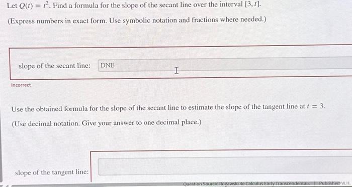 Solved Let Q(t) = 1². Find a formula for the slope of the | Chegg.com