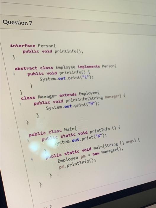 Solved Question 7 interface Personf public void printInfo(); | Chegg.com