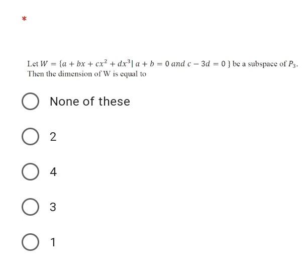 Solved Let W = {a + bx + cx? + dx3|a + b = 0 and c-3d = 0 } | Chegg.com