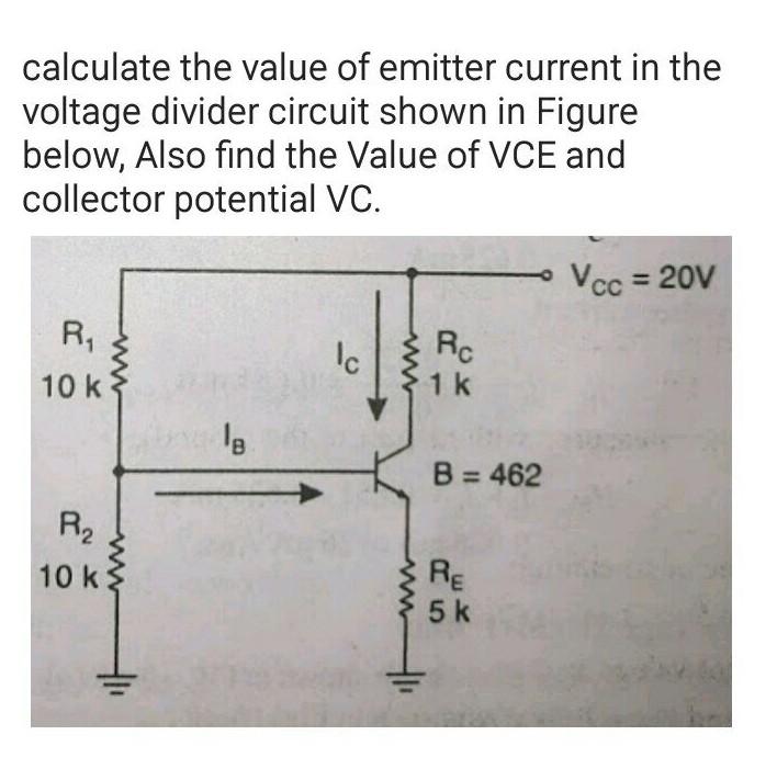 Solved calculate the value of emitter current in the voltage | Chegg.com