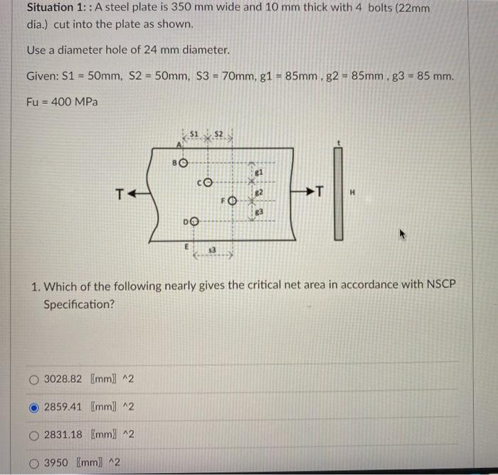 Solved Situation 8:: A steel plate is 300 mm wide and 14 mm | Chegg.com Solved Situation 8:: A steel plate is 300 mm wide and 14 mm | Chegg.com