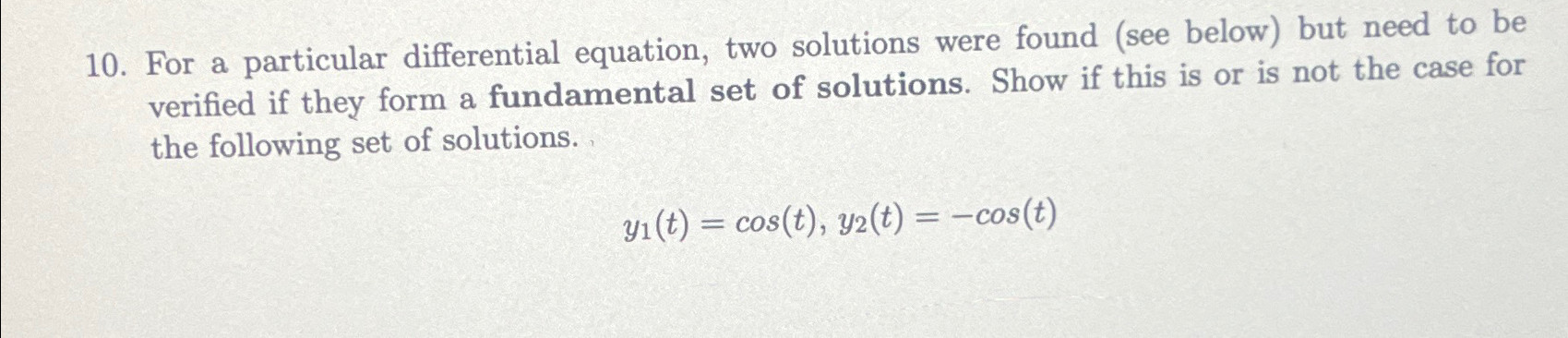 Solved For a particular differential equation, two solutions | Chegg.com