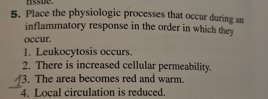 Solved Place the physiologic processes that occur during an | Chegg.com