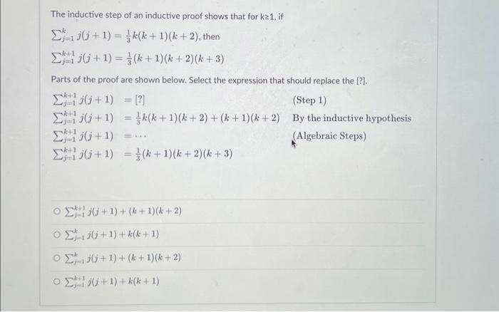 Solved The Inductive Step Of An Inductive Proof Shows That