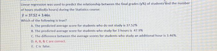 Solved Linear regression was used to predict the | Chegg.com
