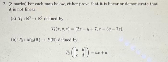 Solved 2. ( 8 marks) For each map below, either prove that | Chegg.com
