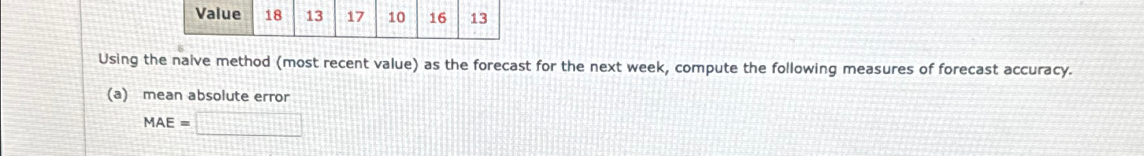 Solved \table[[Value,18,13,17,10,16,13]]Using the naive | Chegg.com
