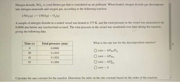 Solved Nitogen dioxide, NO,, is a red-brown gas that is | Chegg.com