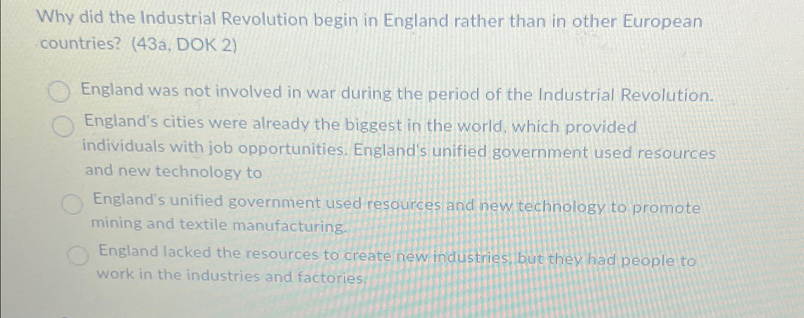 Solved Why did the Industrial Revolution begin in England | Chegg.com
