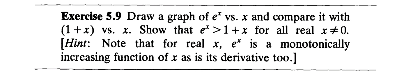 Solved Exercise 5.9 ﻿Draw a graph of ex ﻿vs. x ﻿and compare | Chegg.com