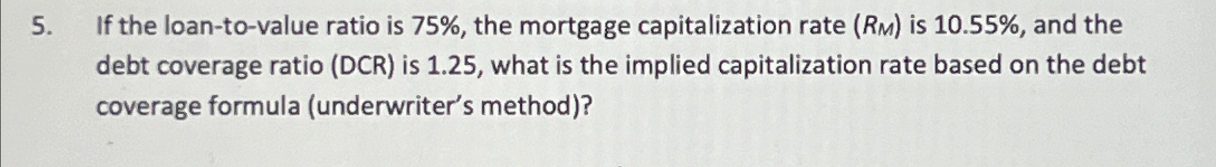 Solved If the loan-to-value ratio is 75%, ﻿the mortgage | Chegg.com