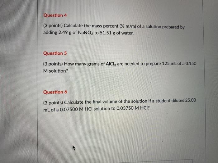 Solved Question 4 (3 points) Calculate the mass percent (% | Chegg.com