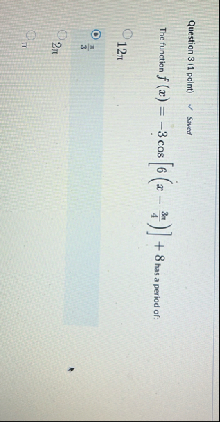 Solved Question 3 (1 ﻿point) ﻿SavedThe function | Chegg.com