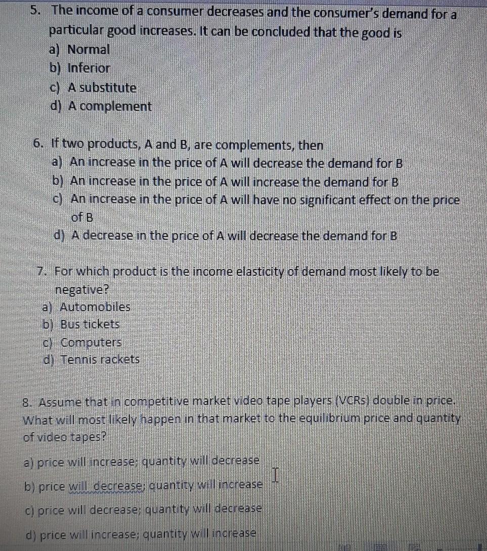 Solved 5. The income of a consumer decreases and the | Chegg.com