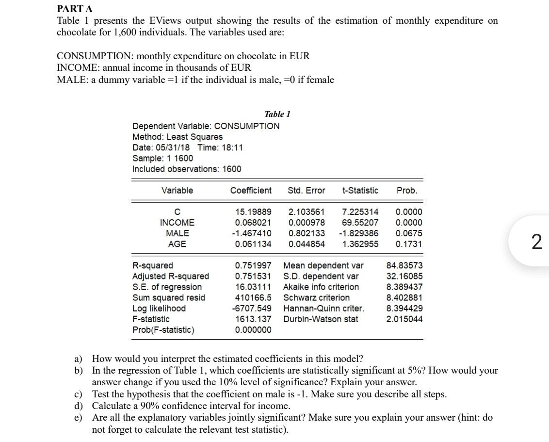 Solved PART A Table 1 presents the EViews output showing the | Chegg.com
