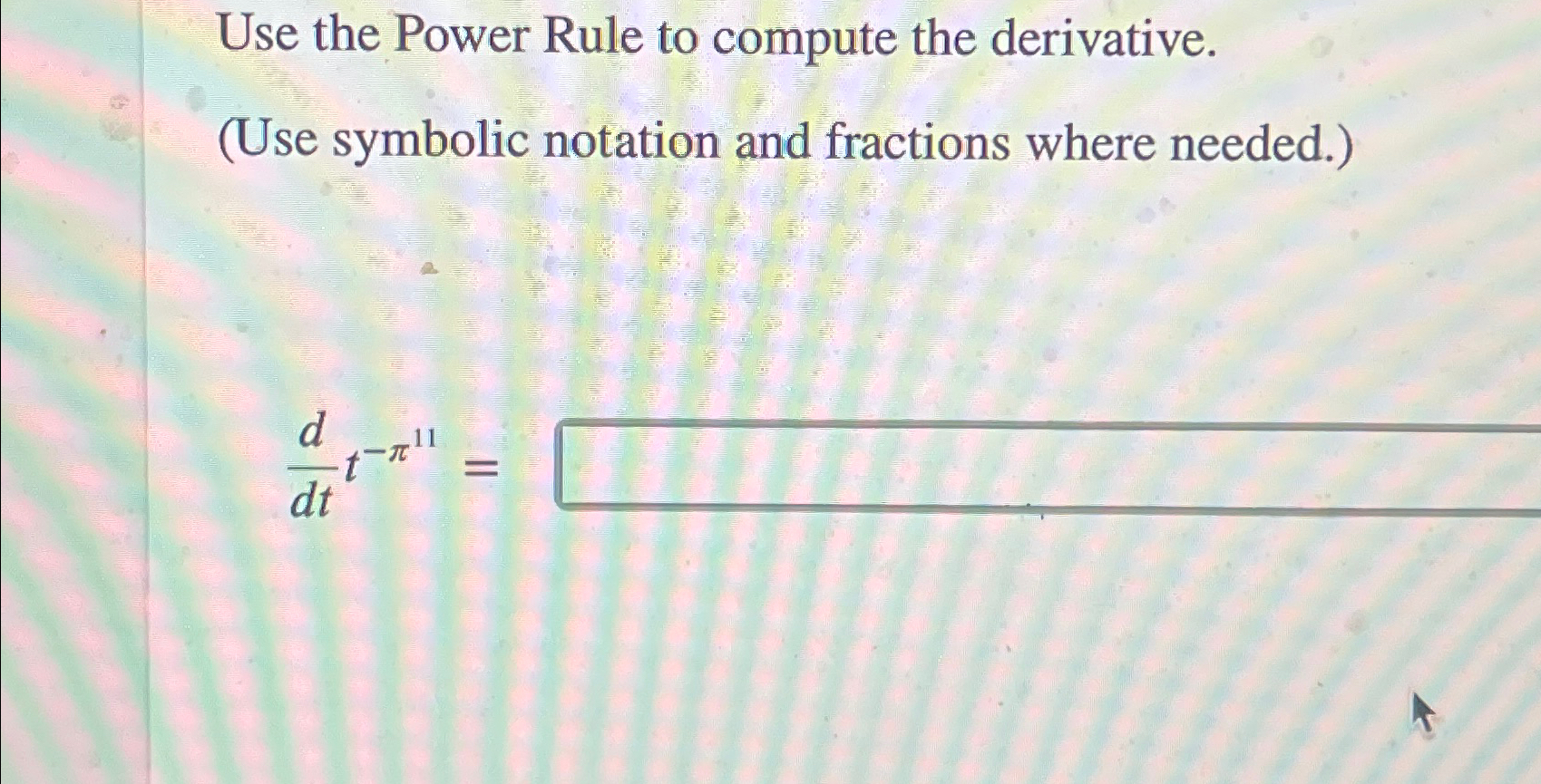 Solved Use the Power Rule to compute the derivative.(Use | Chegg.com