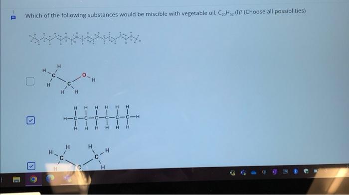 Solved Which of the following substances would be miscible | Chegg.com